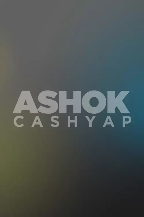 Filmography for Movies - Ashok Cashyap